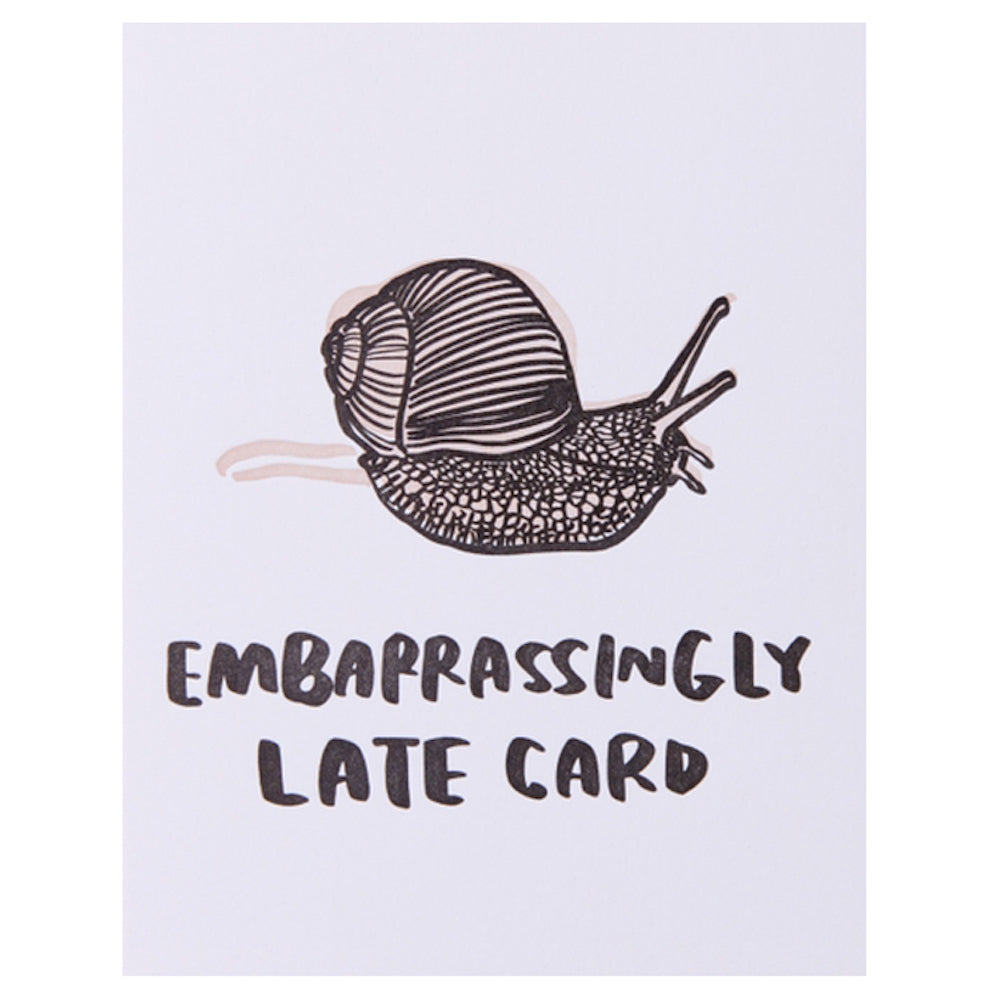 Embarrassingly Late Snail Card – Pygmy Hippo Shoppe