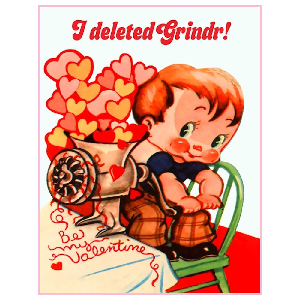I Deleted Grindr! Valentine Card – Pygmy Hippo Shoppe